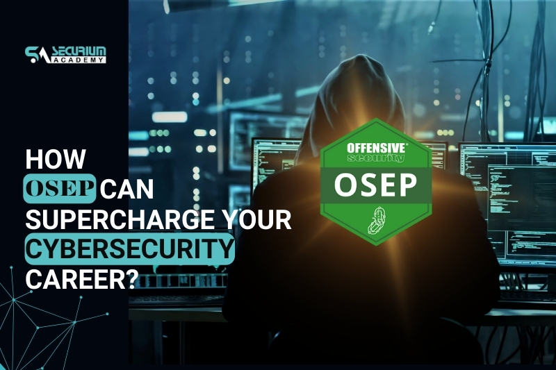 How OSEP Certification Course Can Supercharge Your Career | Securium ...